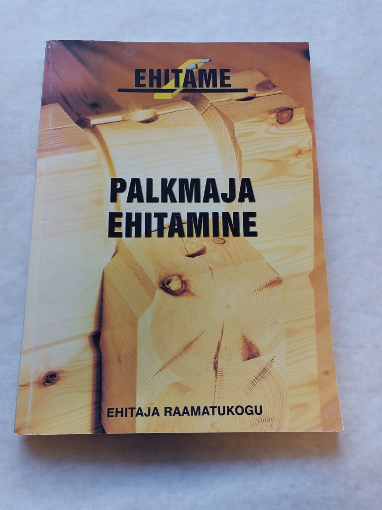 PALKMAJA EHITAMINE. 1999 - Raamaturinglus - Kasutatud raamatud