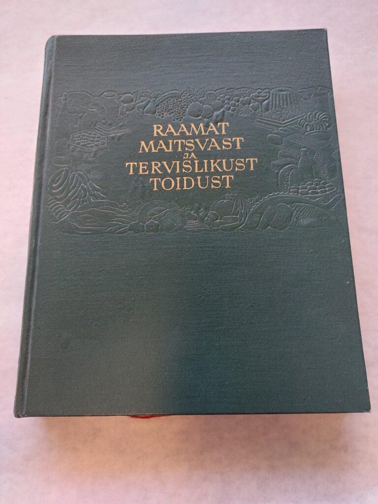 RAAMAT MAITSVAST JA TERVISLIKUST TOIDUST. 1955 - Raamaturinglus ...