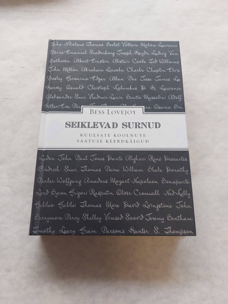 Seiklevad surnud. Bess Lovejoy. 2013 - Raamaturinglus - Kasutatud ...
