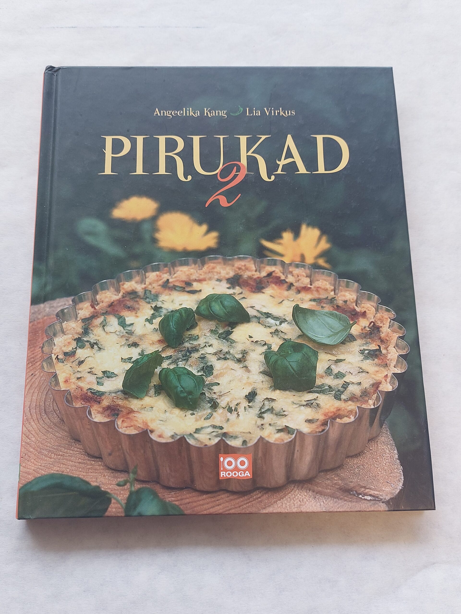 Pirukad 2. Angeelika Kang; Lia Virkus. 2008 - Raamaturinglus ...