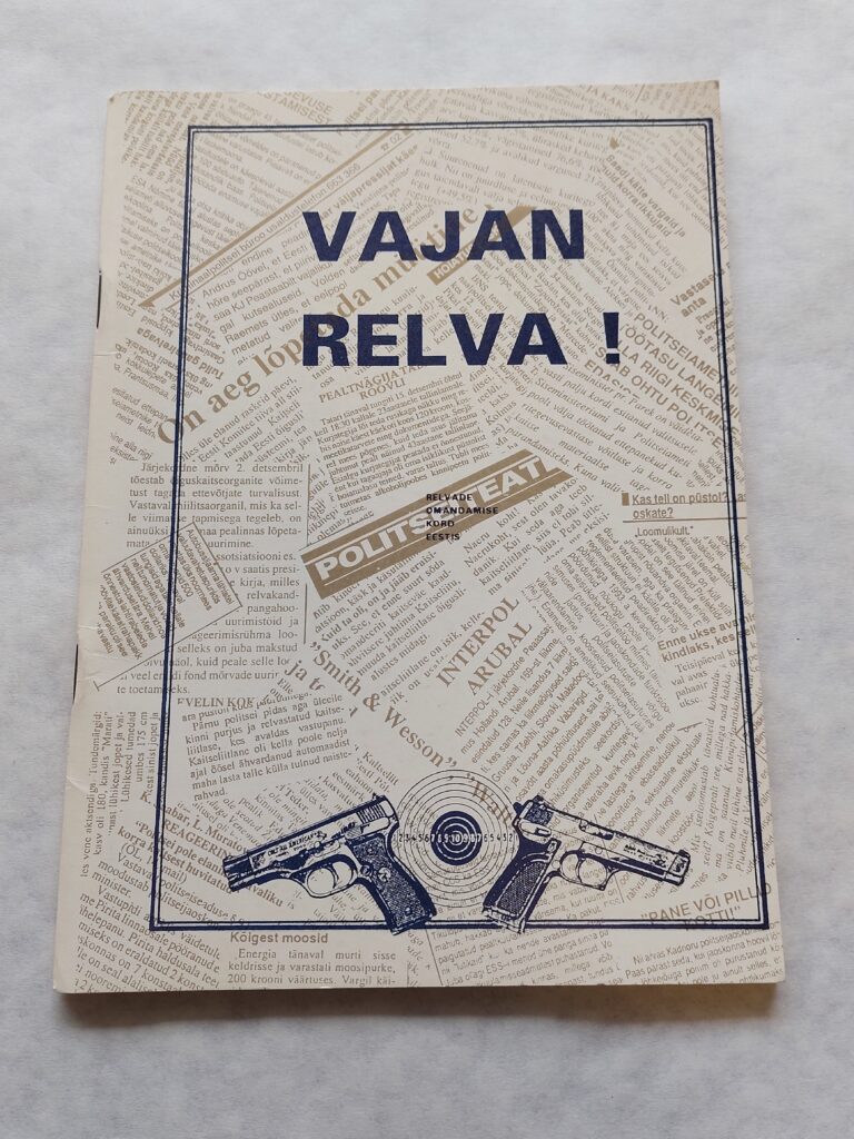 Vajan relva! (Relvade omandamise kord Eestis). Raivo Lillemets. 1994 ...