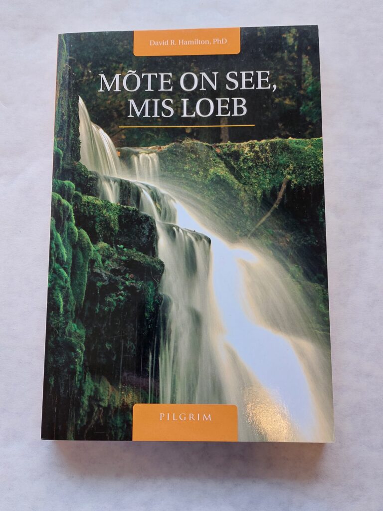 Mõte on see, mis loeb. David R. Hamilton. 2007 - Raamaturinglus ...