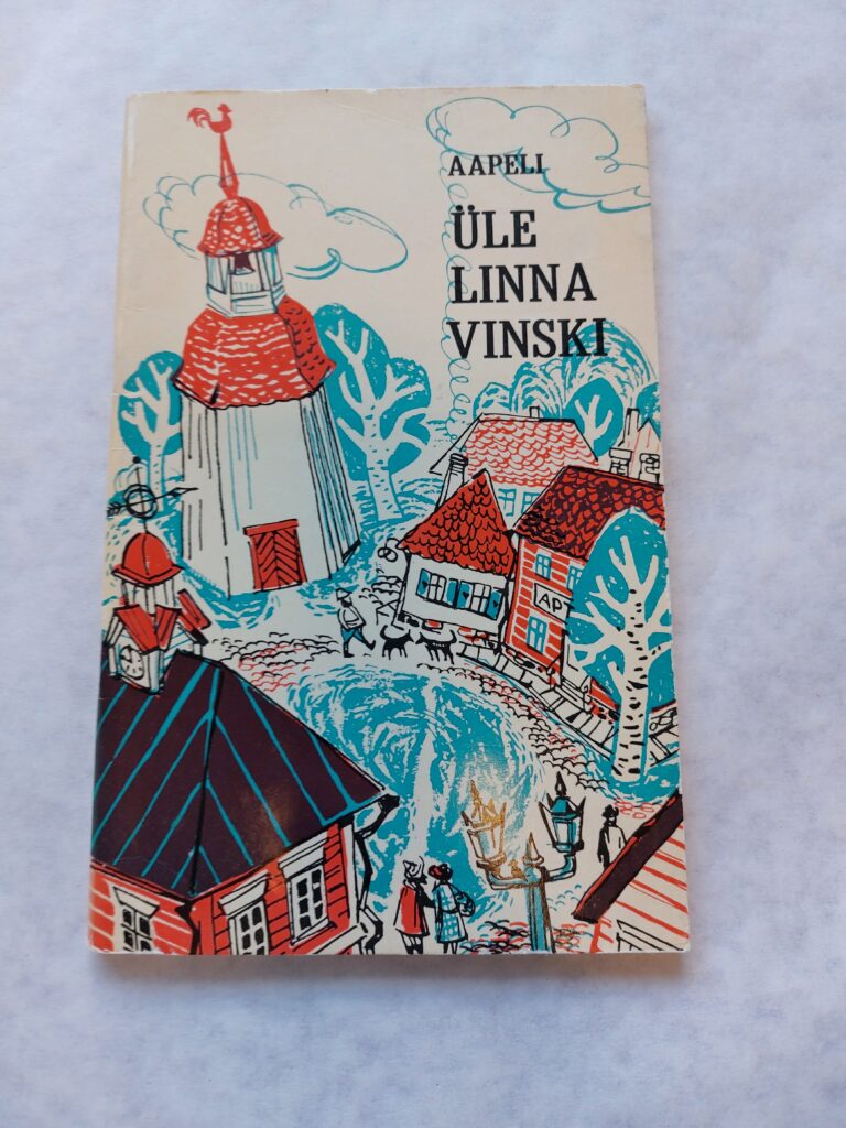 Üle linna Vinski. Aapeli. 1971 - Raamaturinglus - Kasutatud raamatud