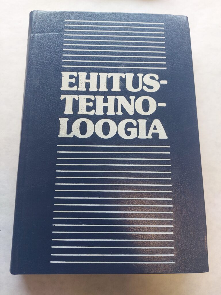 Ehitustehnoloogia. 1984 - Raamaturinglus - Kasutatud raamatud