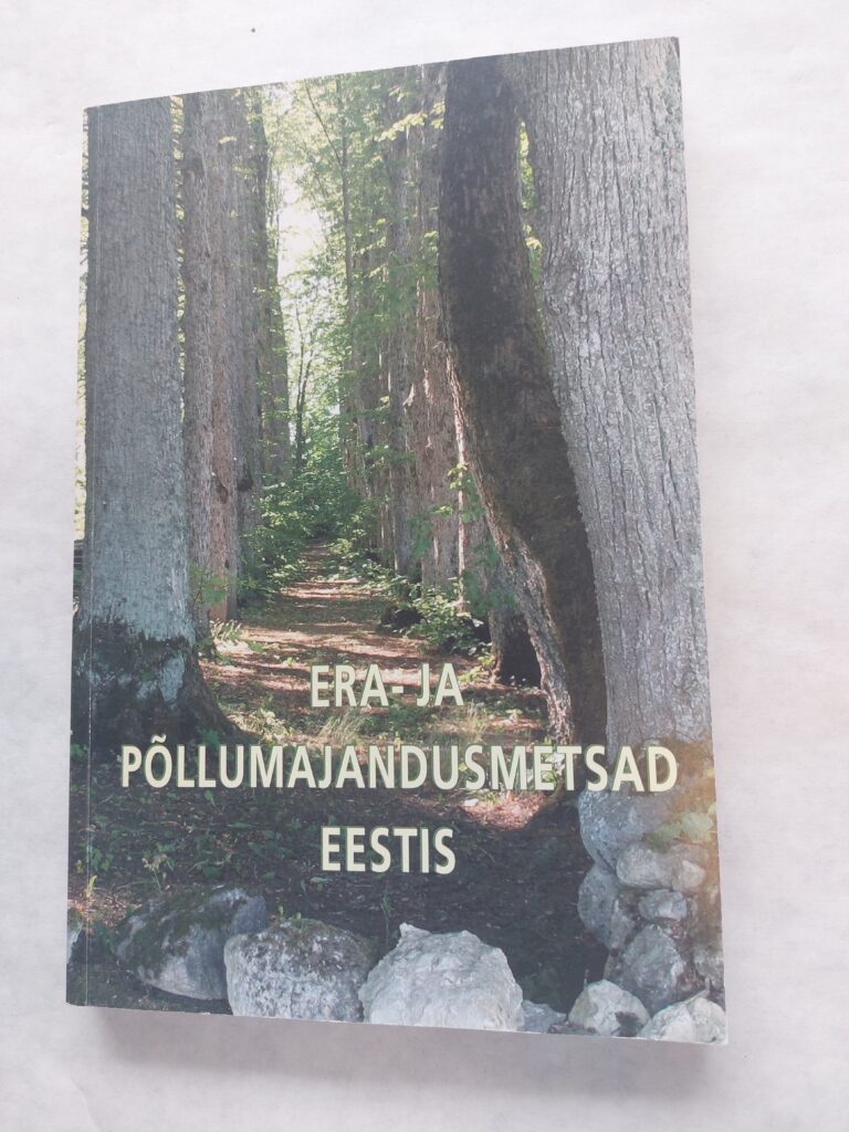 Era- ja põllumajandusmetsad Eestis. Ivar Etverk; Toivo Meikar. 2008 ...