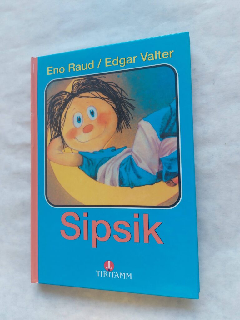 Sipsik. Eno Raud / Edgar Valter. 2001 - Raamaturinglus - Kasutatud raamatud