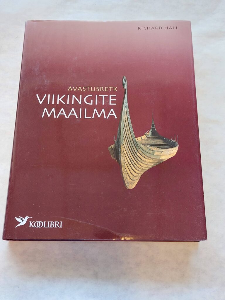 Avastusretk viikingite maailma. Richard Hall. 2008 - Raamaturinglus ...