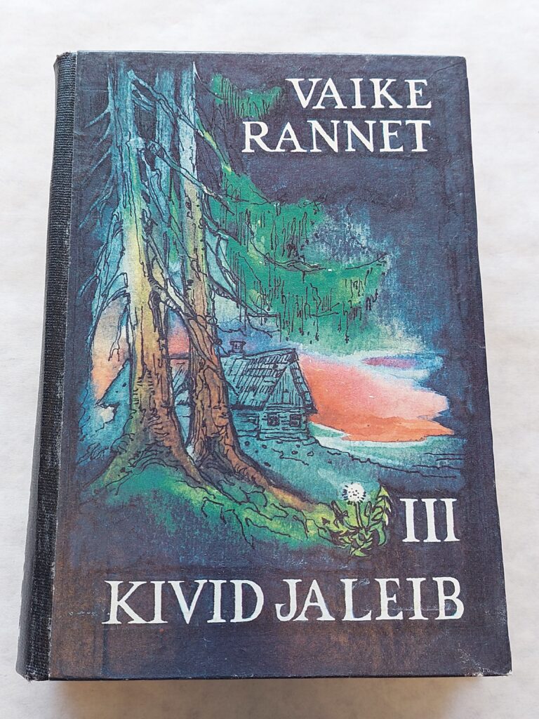 Kivid ja leib (3.osa). Vaike Rannet. 1992 - Raamaturinglus - Kasutatud ...