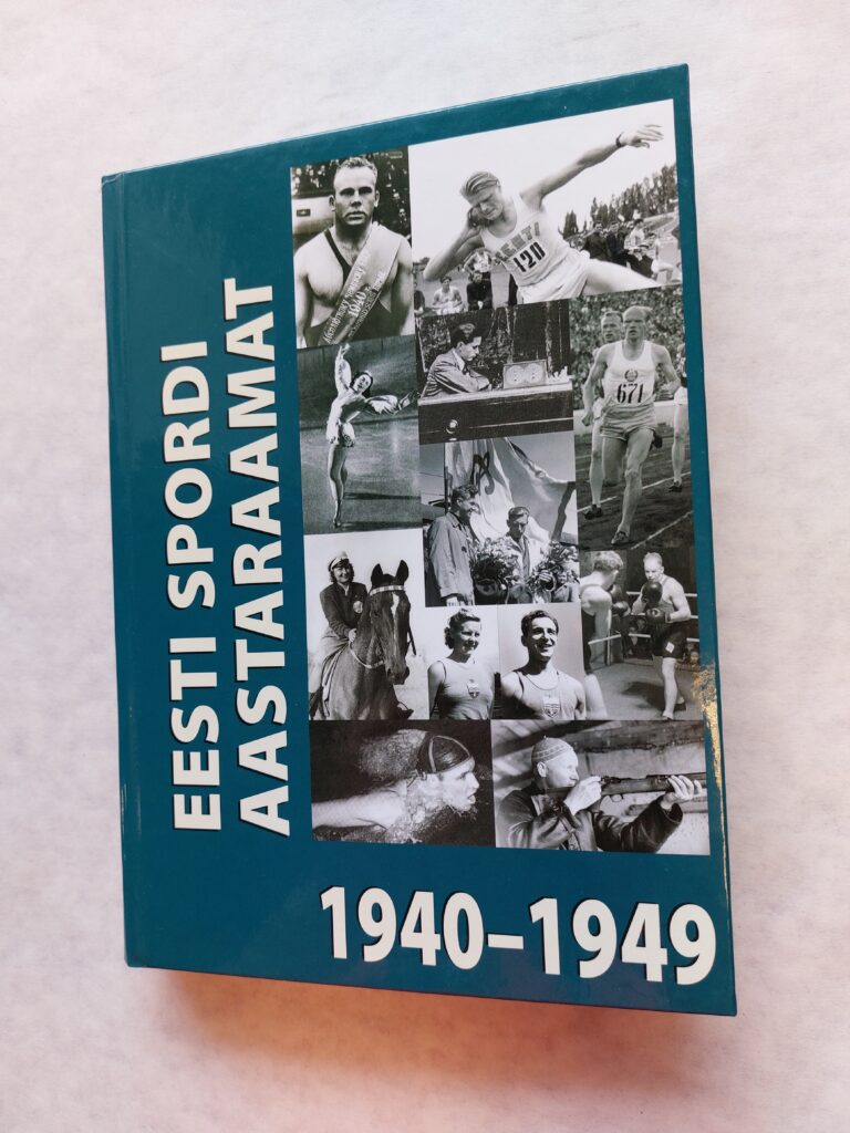 Eesti spordi aastaraamat 1940-1949. 2006 - Raamaturinglus - Kasutatud raamatud