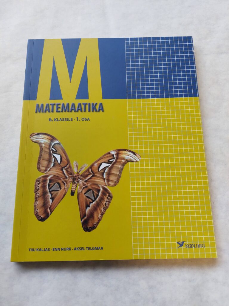 Matemaatika 6.klassile (1.osa). Tiiu Kaljas, Enn Nurk, Aksel Telgmaa ...