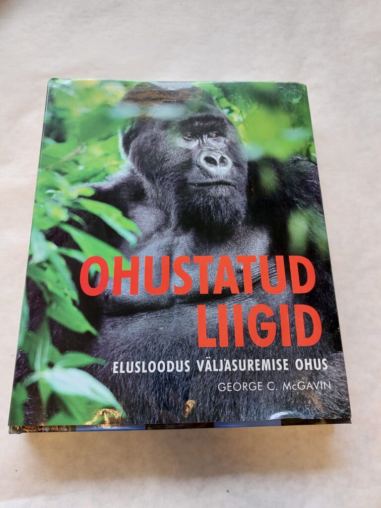 Ohustatud liigid. Elusloodus väljasuremise ohus. George C. McGavin ...