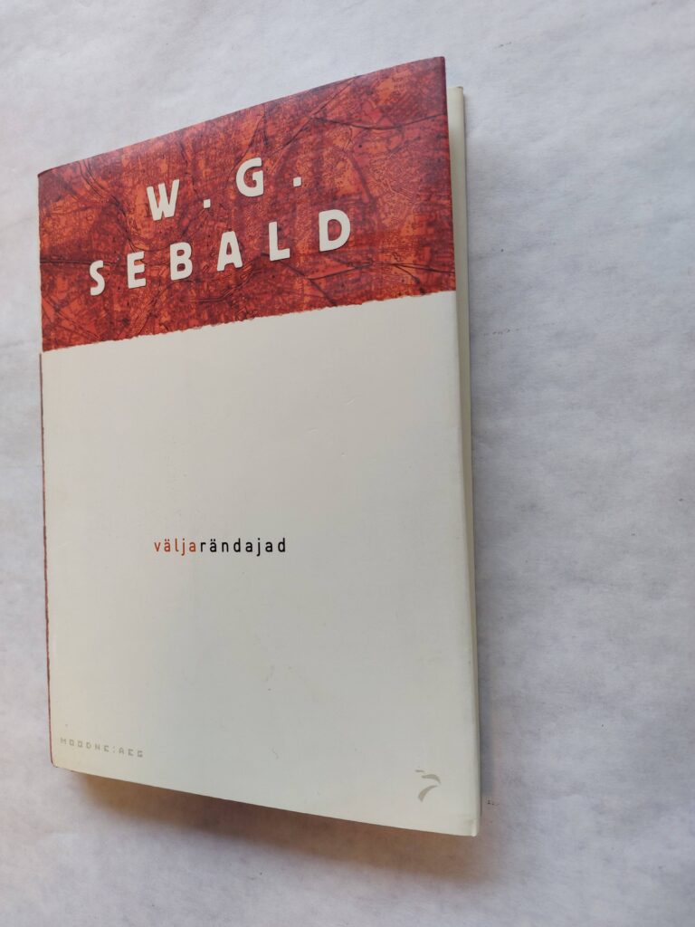 Väljarändajad. W. G. Sebald. 2002 - Raamaturinglus - Kasutatud raamatud