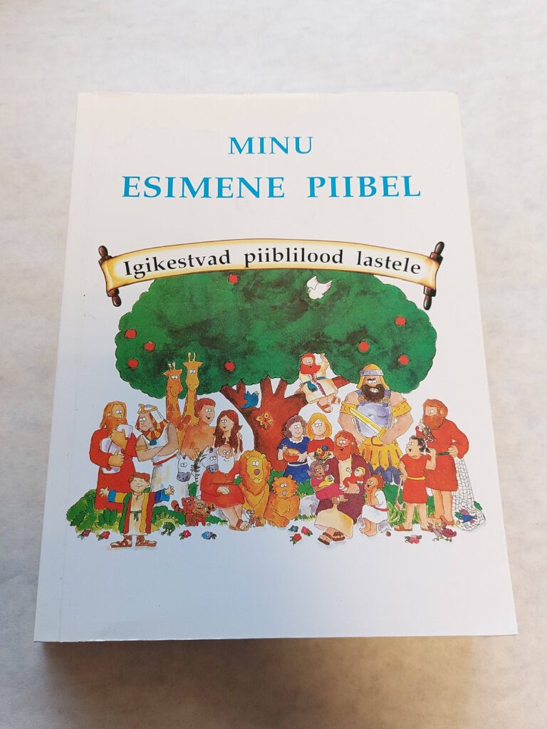 Minu esimene Piibel. Igikestvad piiblilood lastele. Karyn Henley. 2000 ...