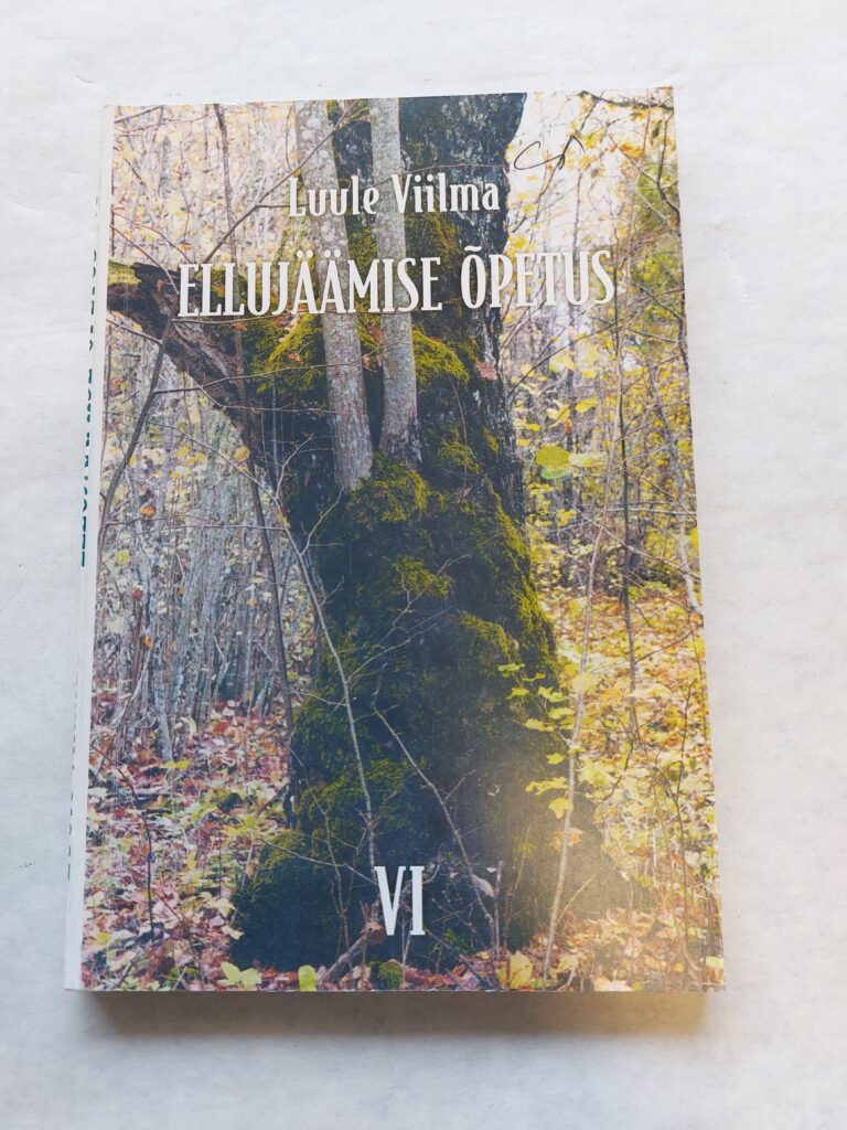 Ellujäämise õpetus VI. Luule Viilma. 2002 - Raamaturinglus - Kasutatud ...