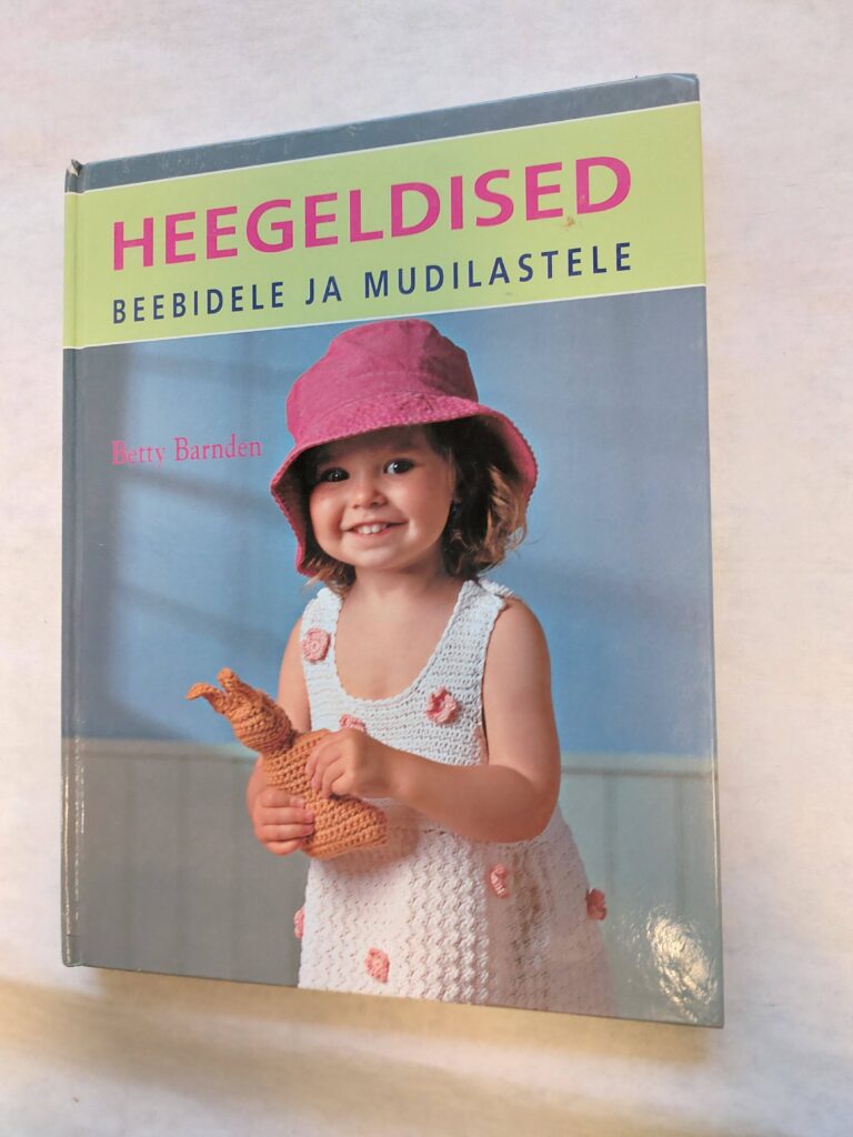 Heegeldised beebidele ja mudilastele. Betty Branden. 2007 ...