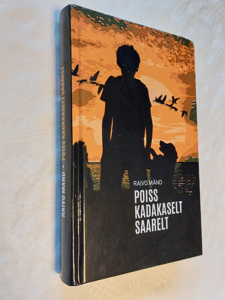 Poiss kadakaselt saarelt. Raivo Mänd. 2021 - Raamaturinglus - Kasutatud ...