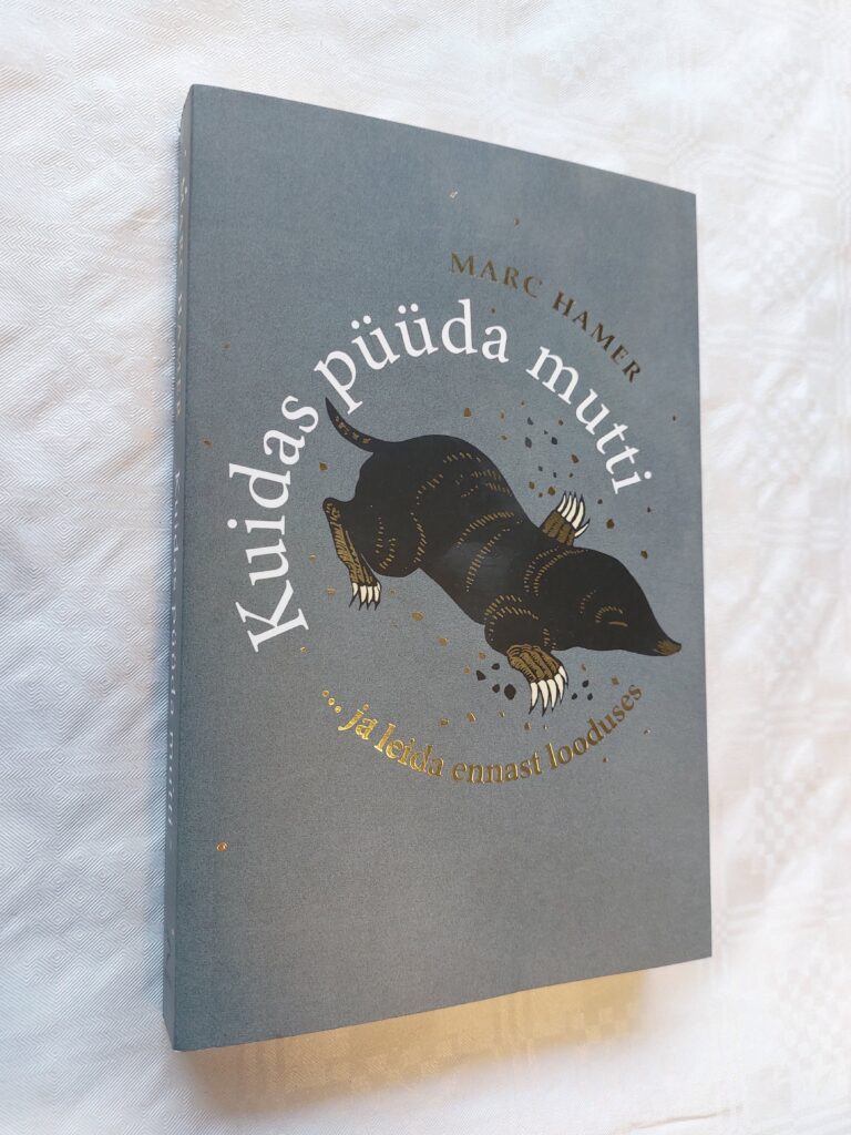 Kuidas püüda mutti. Marc Hamer. 2019 - Raamaturinglus - Kasutatud raamatud