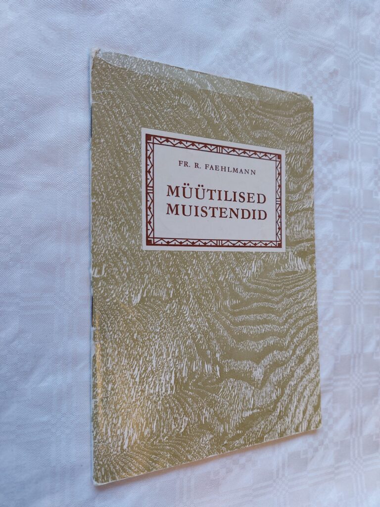 Müütilised muistendid. Fr. R. Faehlmann. 1979 - Raamaturinglus ...