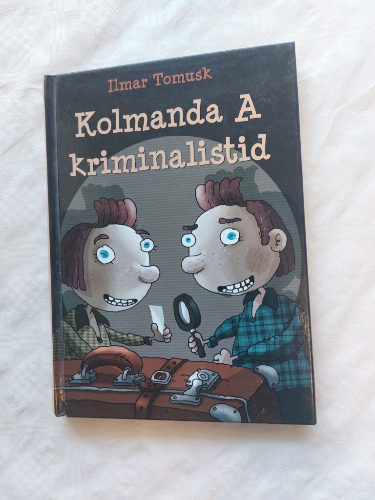 Kolmanda A kriminalistid. Ilmar Tomusk. 2014 - Raamaturinglus ...