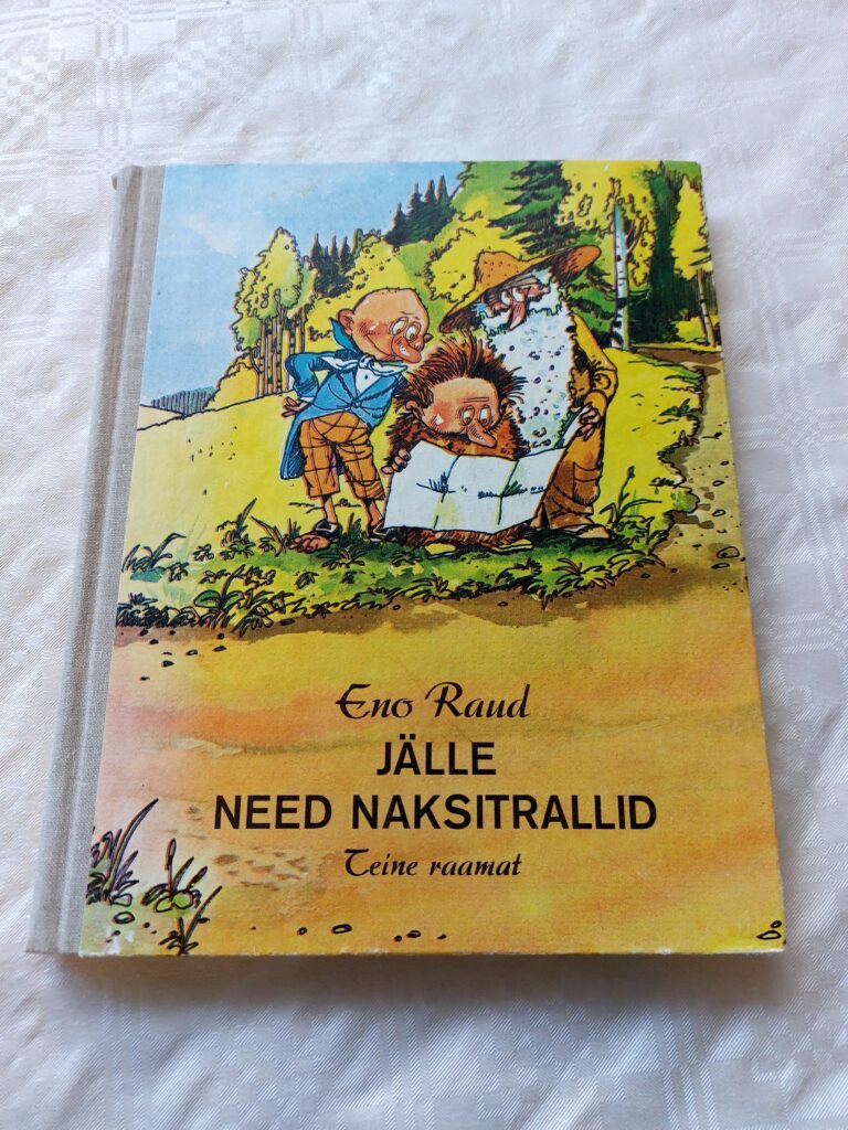 Jälle need naksitrallid. Teine raamat. Eno Raud. 1982 - Raamaturinglus ...