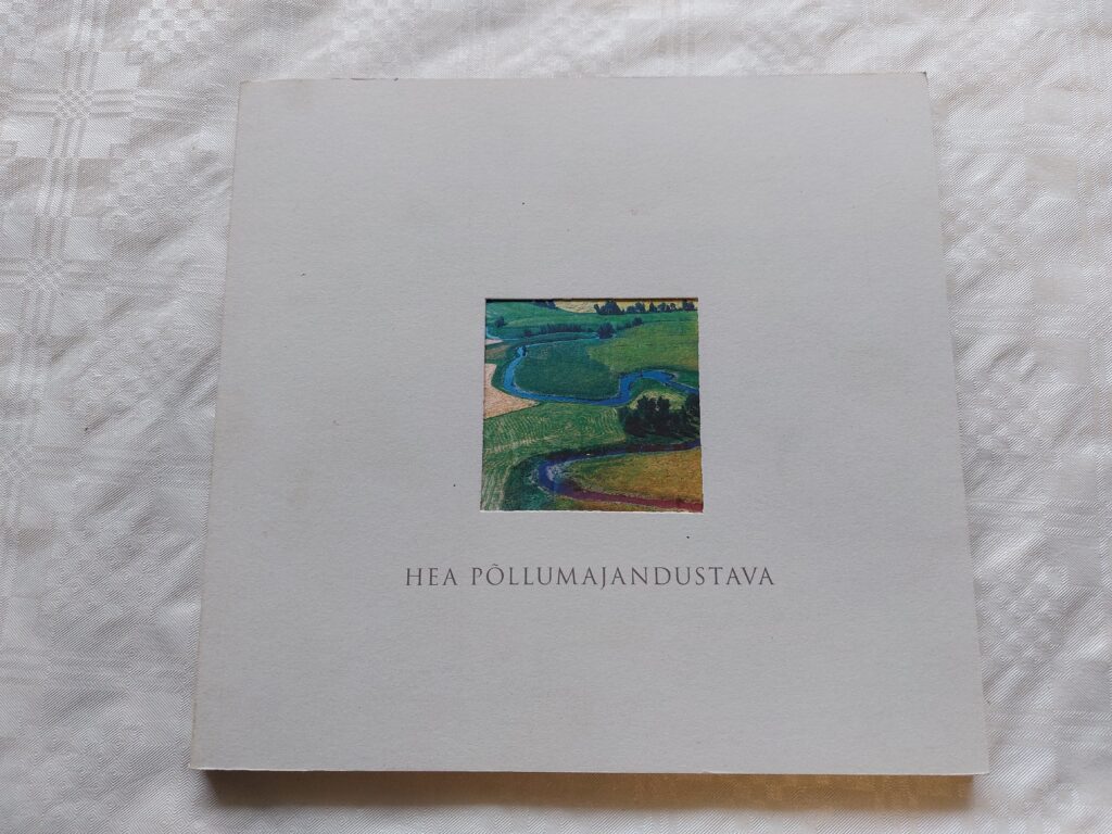 Hea põllumajandustava. 2007 - Raamaturinglus - Kasutatud raamatud