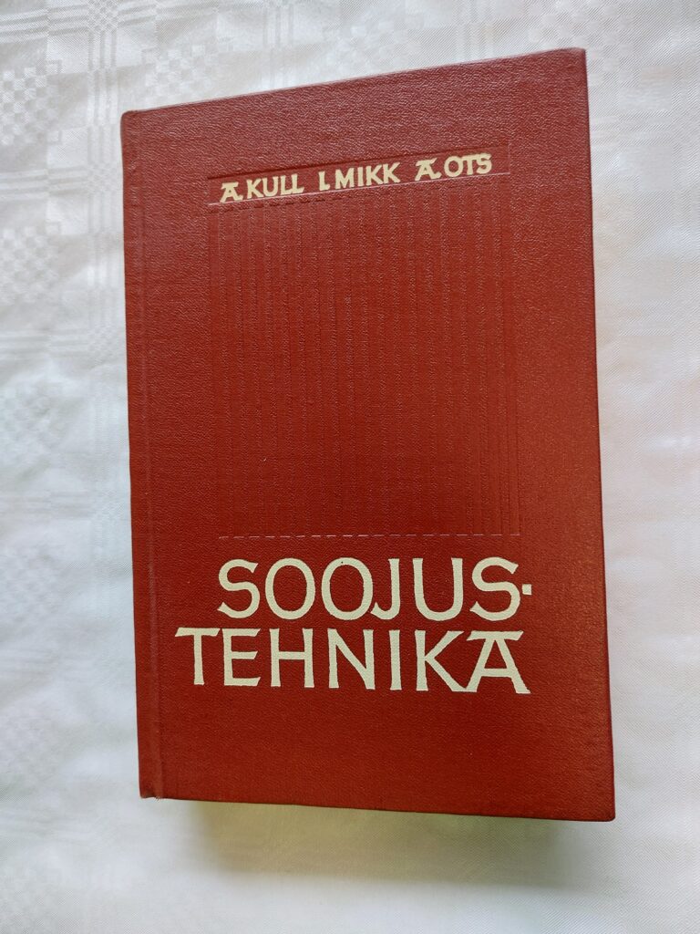 Soojustehnika. A. Kull, I. Mikk, A. Ots. 1966 - Raamaturinglus ...