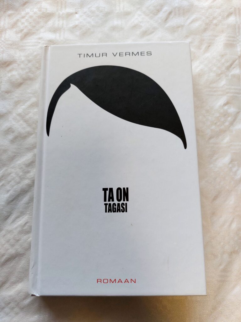 Ta on tagasi. Timur Vermes. 2013 - Raamaturinglus - Kasutatud raamatud