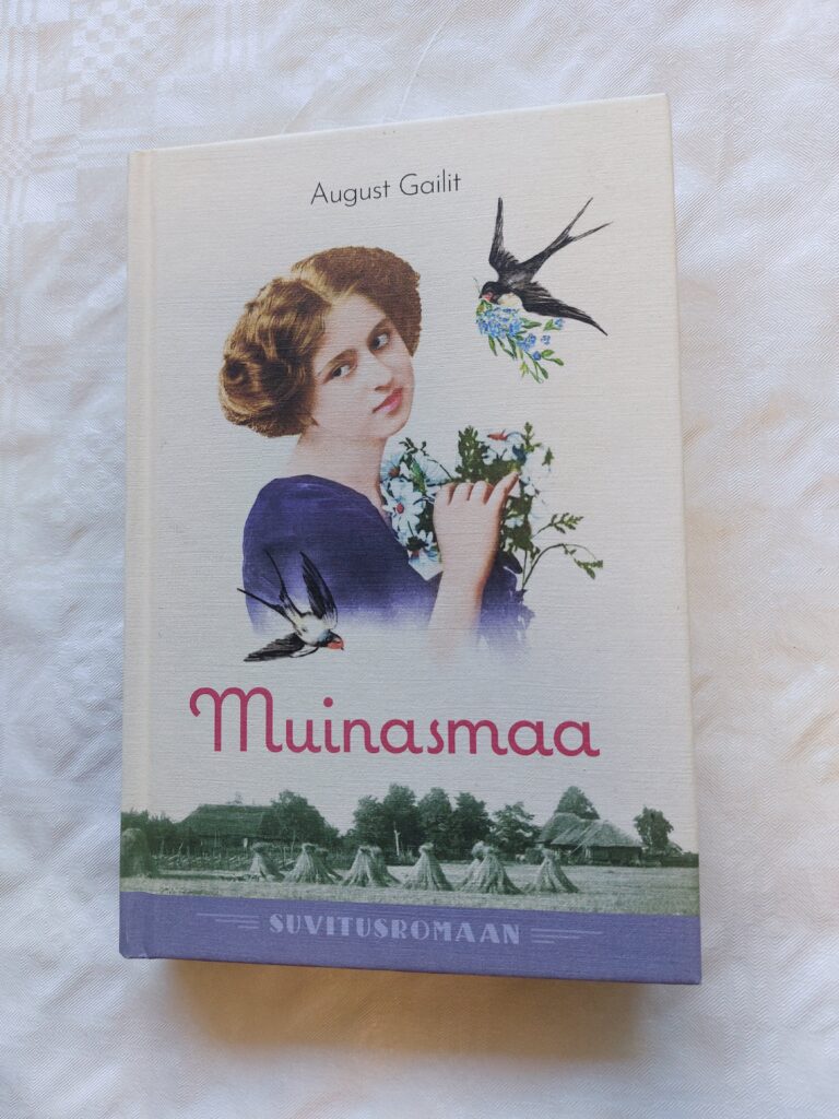 Muinasmaa. August Gailit. 2022 - Raamaturinglus - Kasutatud raamatud