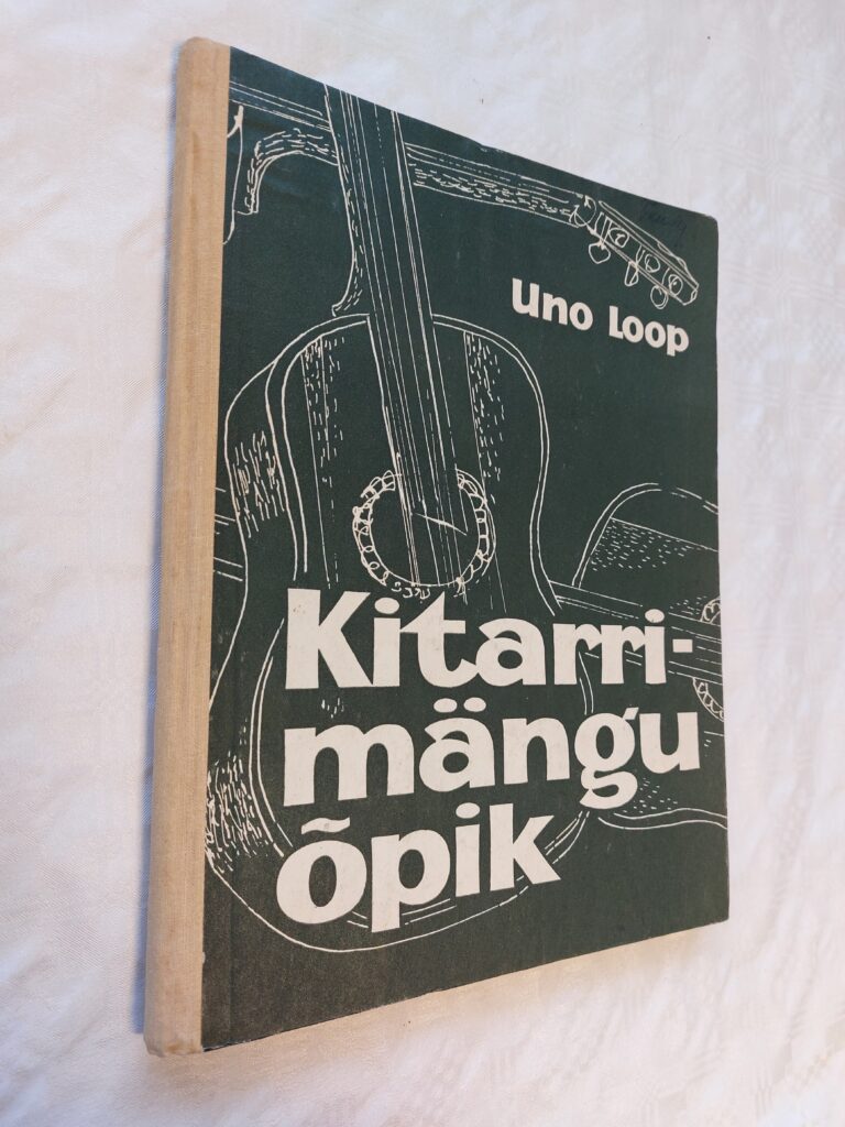 Kitarrimängu õpik. Uno Loop. 1964 - Raamaturinglus - Kasutatud raamatud