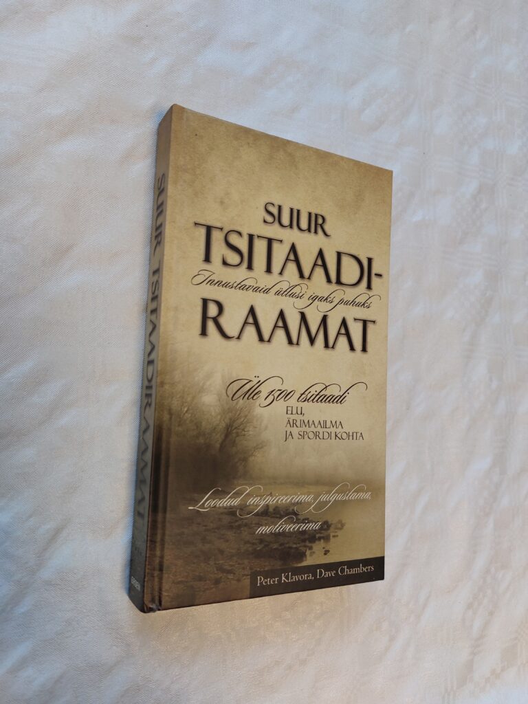 Suur tsitaadiraamat. Peter Klavora; Dave Chambers. 2011 ...