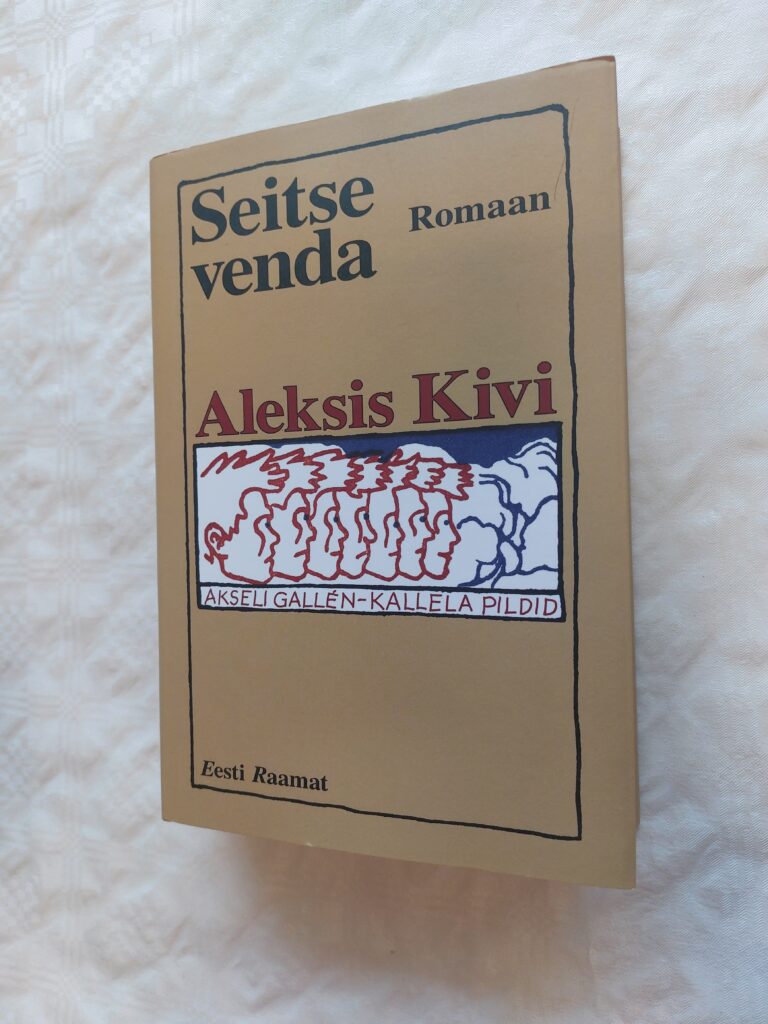 Seitse venda. Aleksis Kivi. 2005 - Raamaturinglus - Kasutatud raamatud