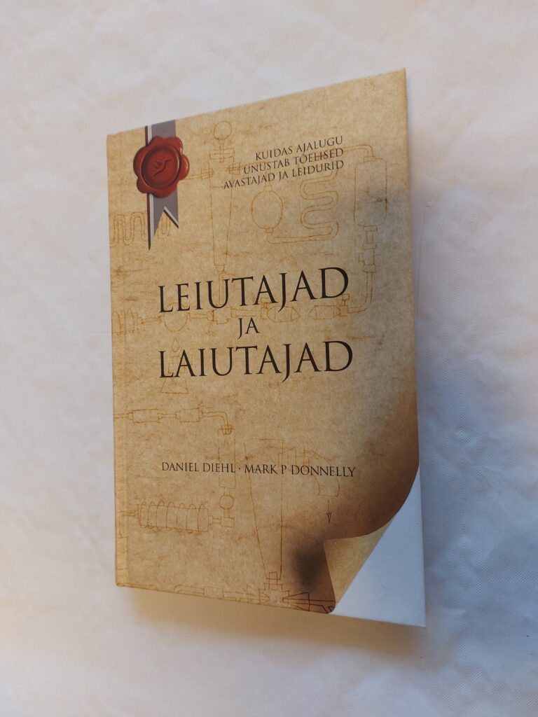 Leiutajad ja laiutajad. Daniel Diehl; Mark P Donnelly. 2008 ...