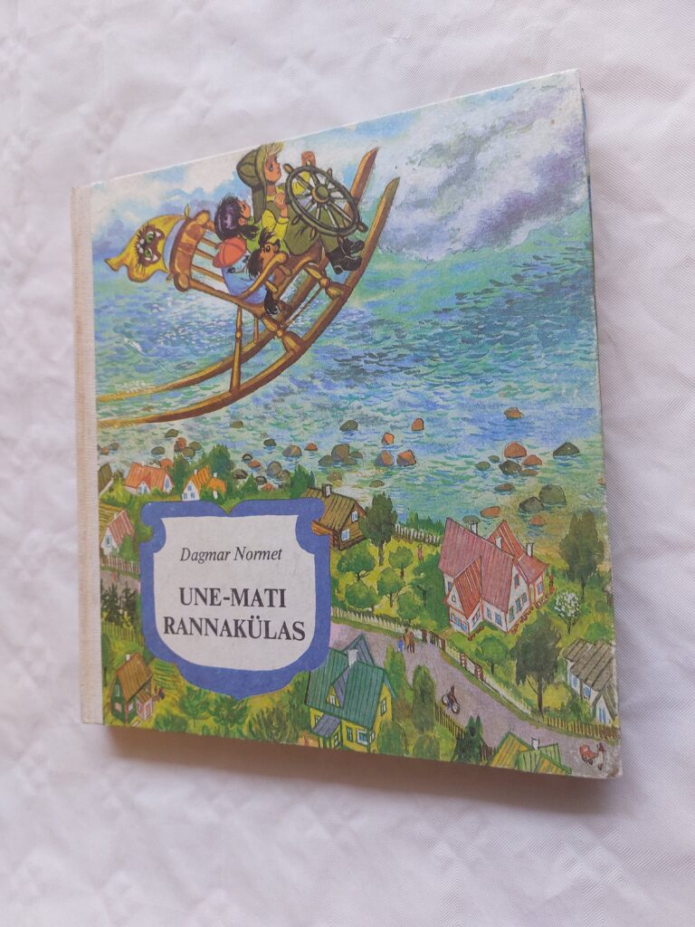 Une-Mati rannakülas. Dagmar Normet. 1986 - Raamaturinglus - Kasutatud ...