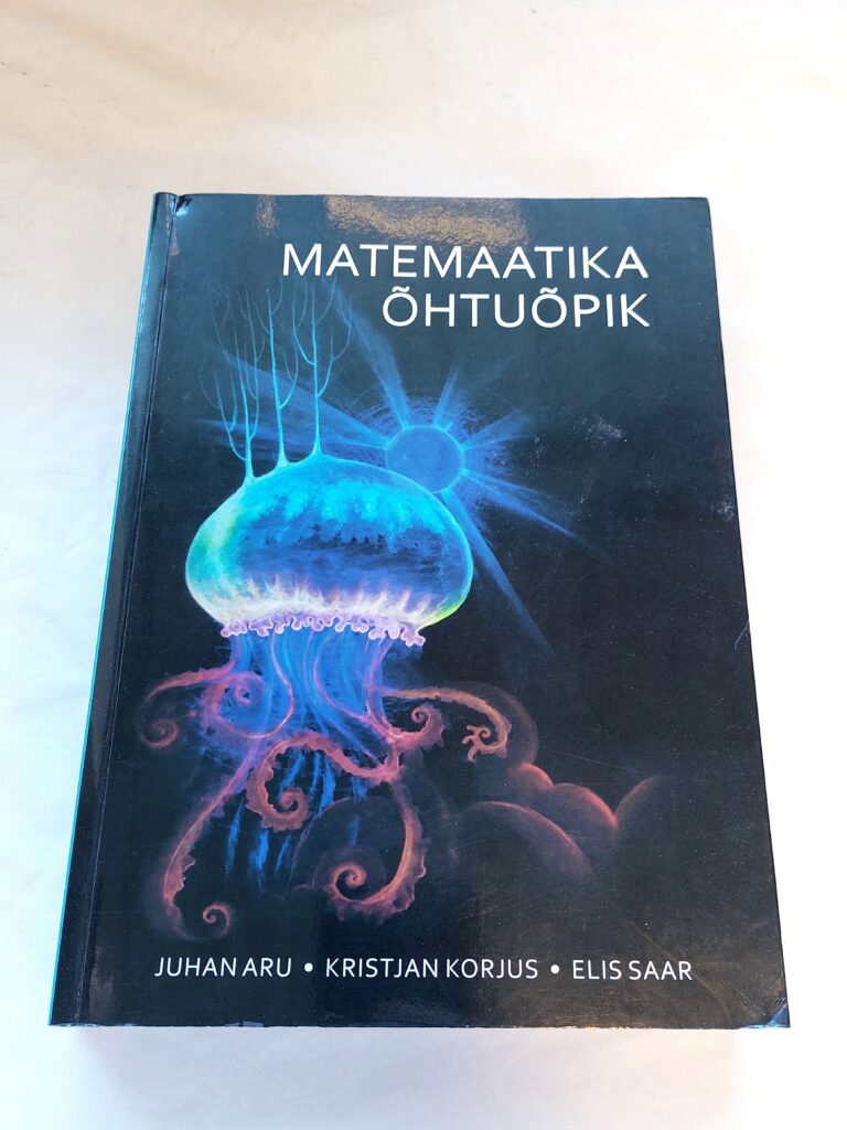 Matemaatika õhtuõpik. Juhan Aru, Kristjan Korjus, Elis Saar. 2014 ...