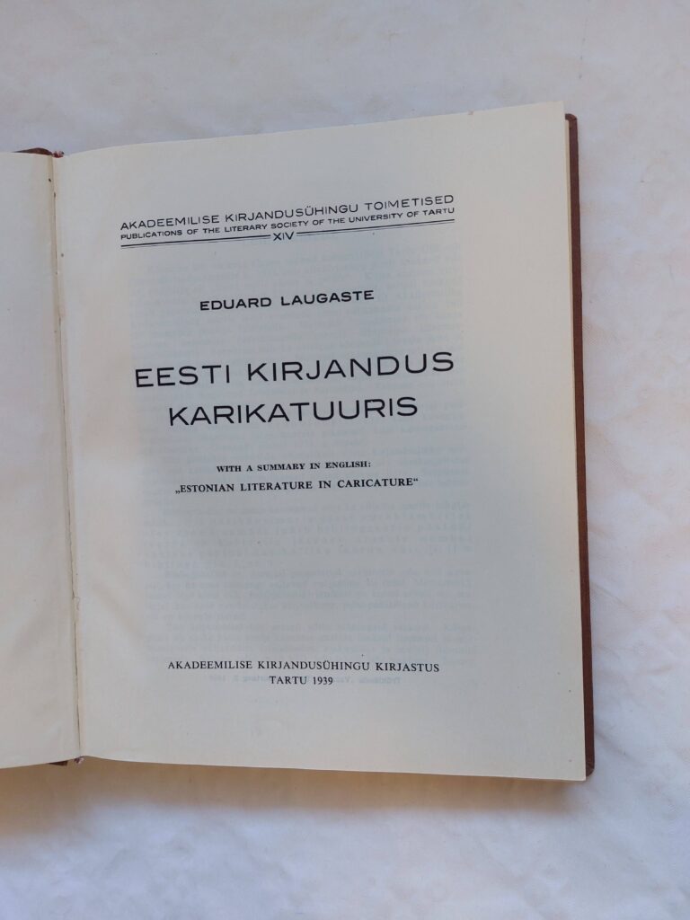 Eesti kirjandus karikatuuris. Eduard Laugaste. 1939 - Raamaturinglus - Kasutatud raamatud