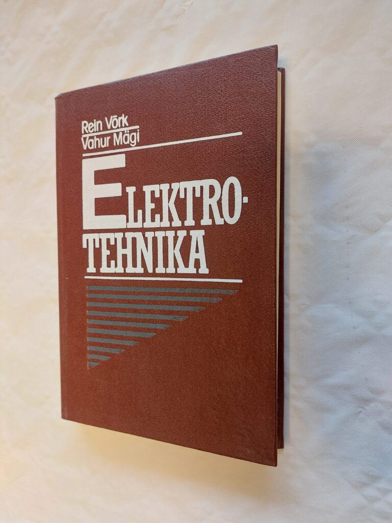 Elektrotehnika. Rein Võrk, Vahur Mägi. 1989 - Raamaturinglus ...