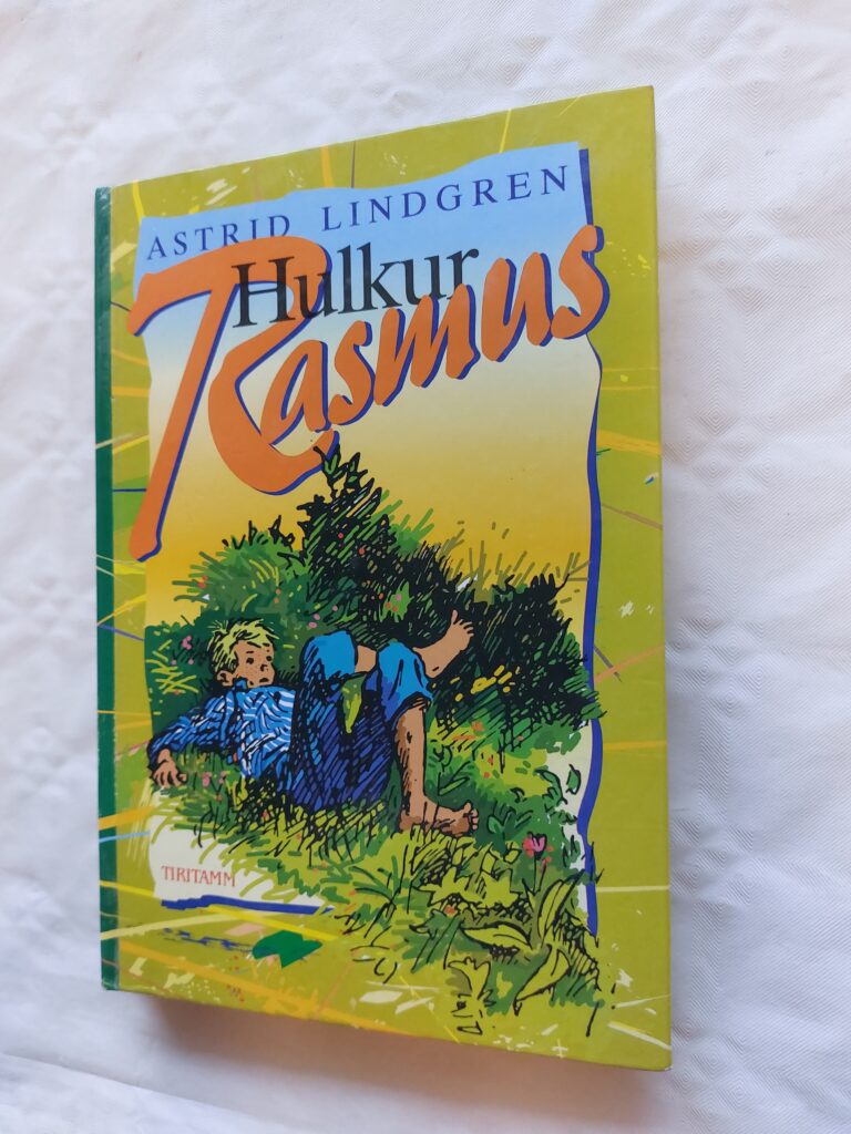 Hulkur Rasmus. Astrid Lindgren. 1999 - Raamaturinglus - Kasutatud raamatud