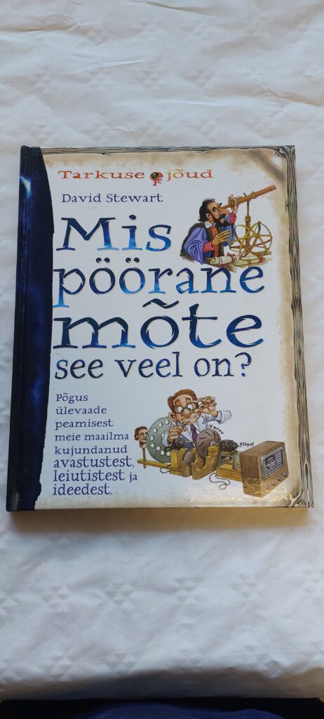 Mis pöörane mõte see veel on? David Stewart. 2007 - Raamaturinglus ...