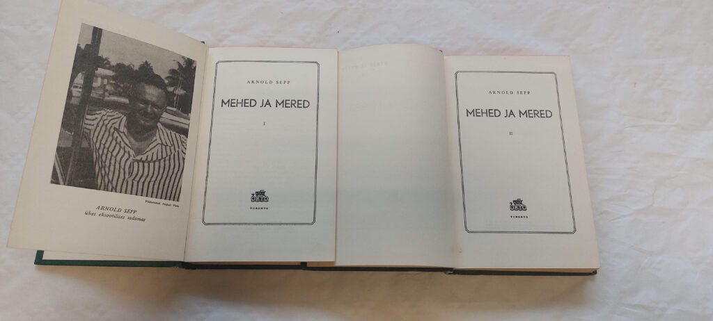 Mehed ja mered. Arnold Sepp. I-II.osa. 1959 - Raamaturinglus ...