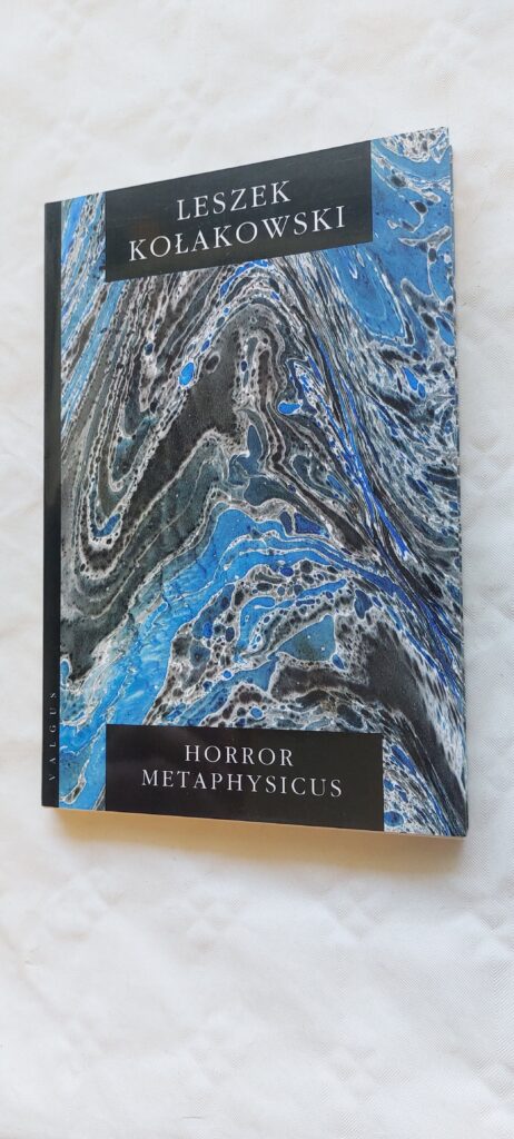 Horror metaphysicus. Leszek Kolakowski. 2000 - Raamaturinglus ...